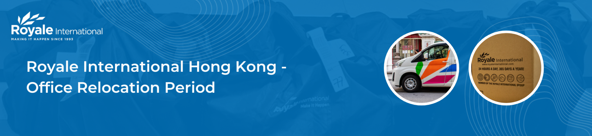 Office Relocation - Royale International Hong Kong - 2025